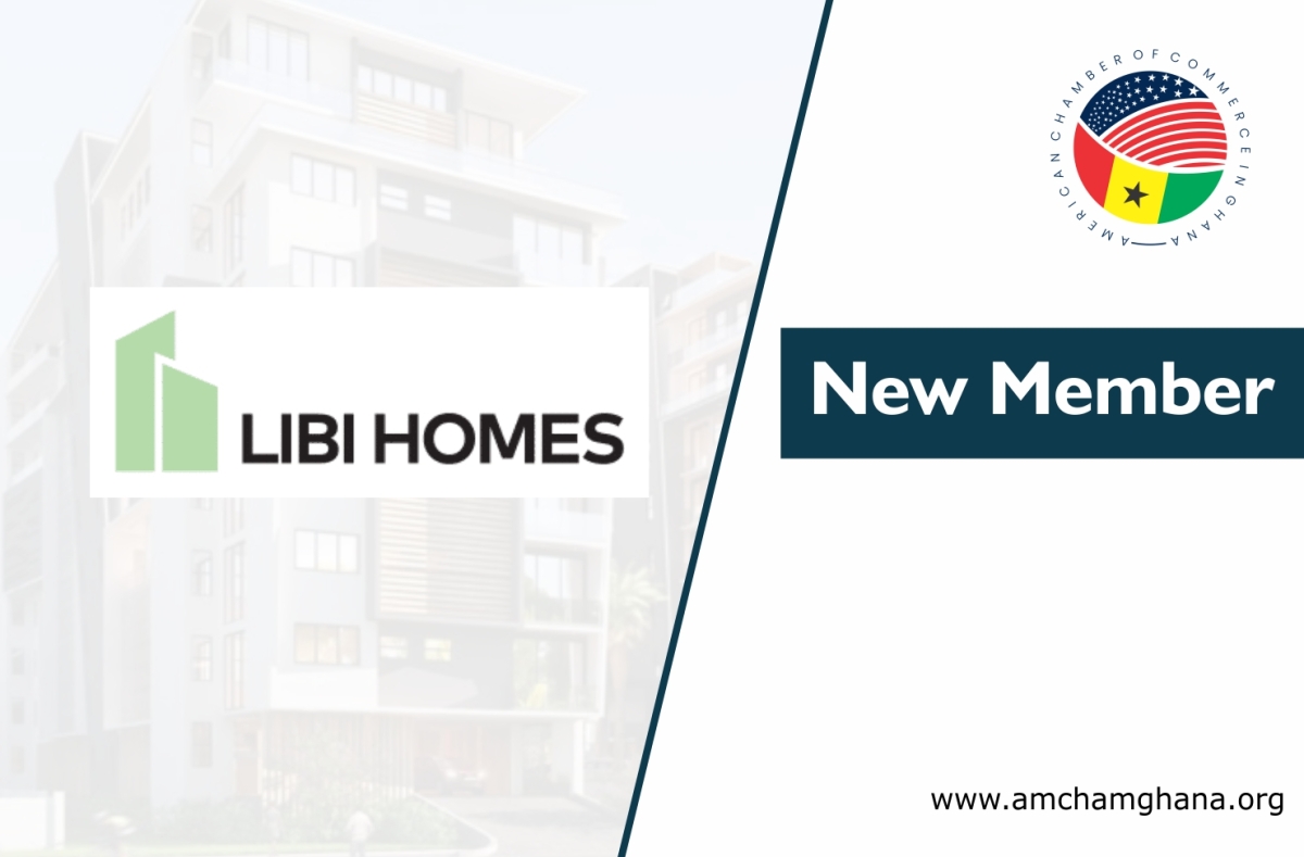 Libi Homes Joins AmCham Ghana - American Chamber of Commerce - Ghana